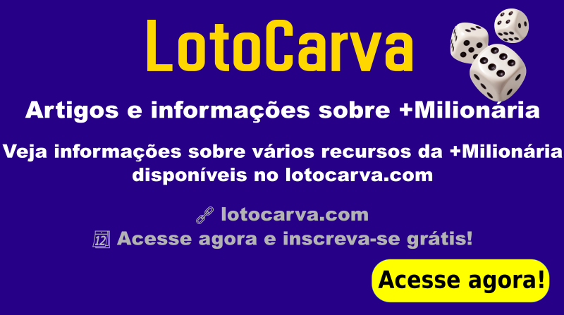 +Milionária: Apostas, Estratégias e Dicas | Lotocarva